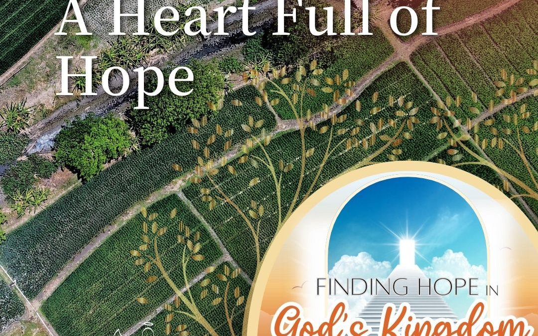 Finding Hope in God’s Kingdom | Lent 四旬期
